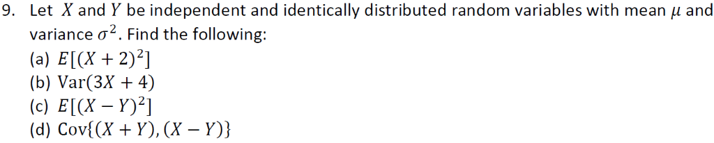 Solved 9. Let X and Y be independent and identically | Chegg.com