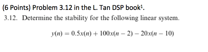 Solved (6 Points) Problem 3.12 in the L. Tan DSP book1. | Chegg.com