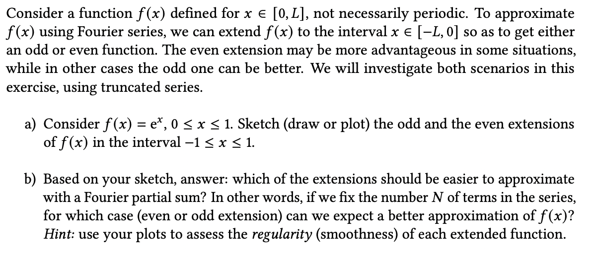 Consider a function f(x) defined for x∈[0,L], not | Chegg.com