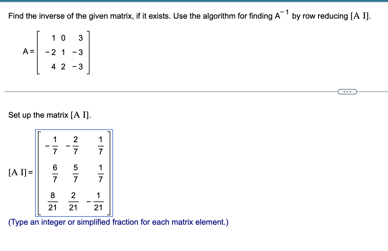 Solved Find the inverse of the given matrix, if it exists. | Chegg.com