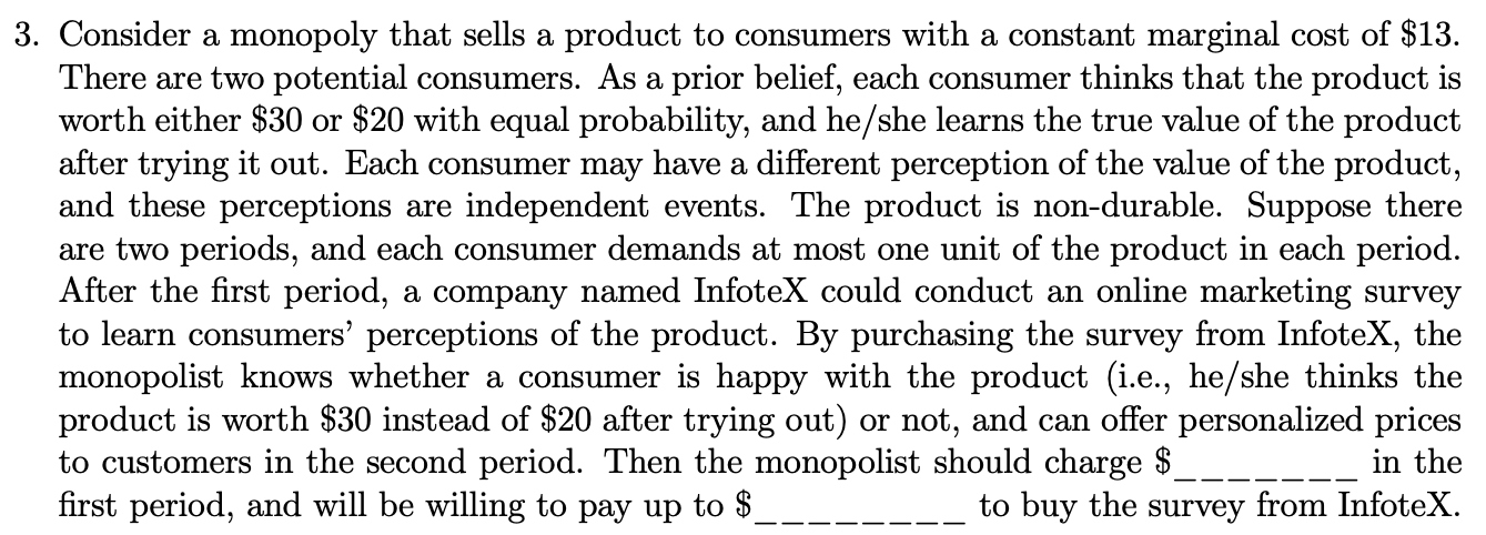 Solved 3. Consider a monopoly that sells a product to | Chegg.com