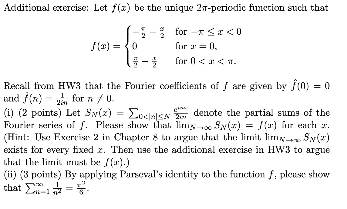 Solved Additional exercise: Let f(x) be the unique | Chegg.com