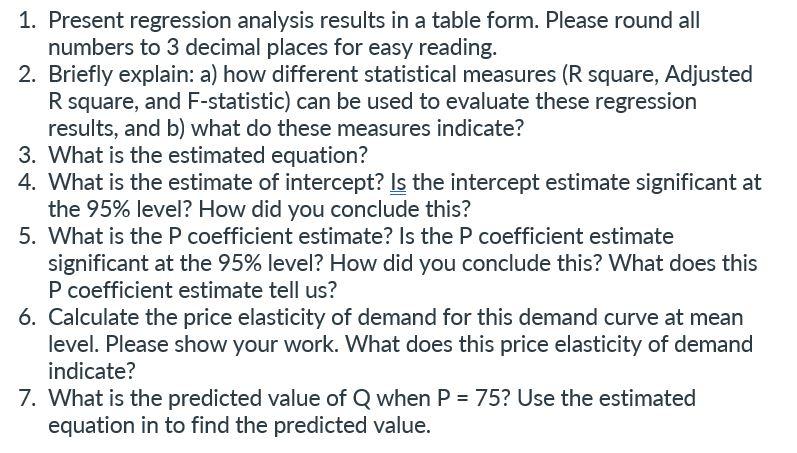 Solved 1. Present regression analysis results in a table | Chegg.com