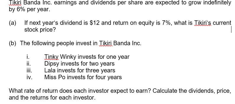 Solved Tikiri Banda Inc. earnings and dividends per share | Chegg.com