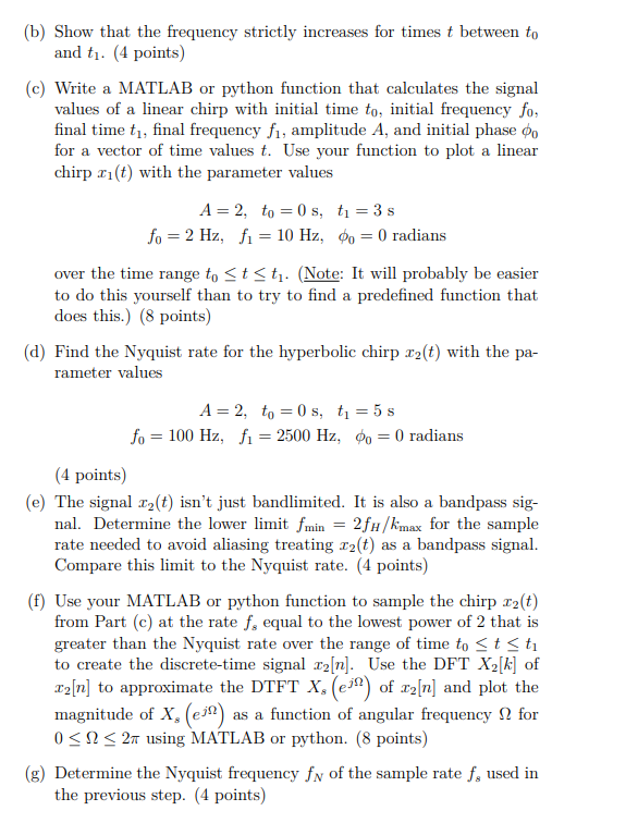 Solved A chirp is a signal of the form x(t)=Asin(2πϕ(t)) | Chegg.com