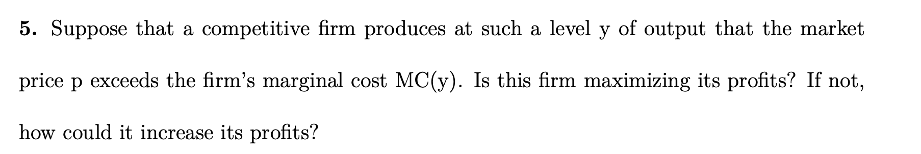 Solved Suppose that a competitive firm produces at such a | Chegg.com