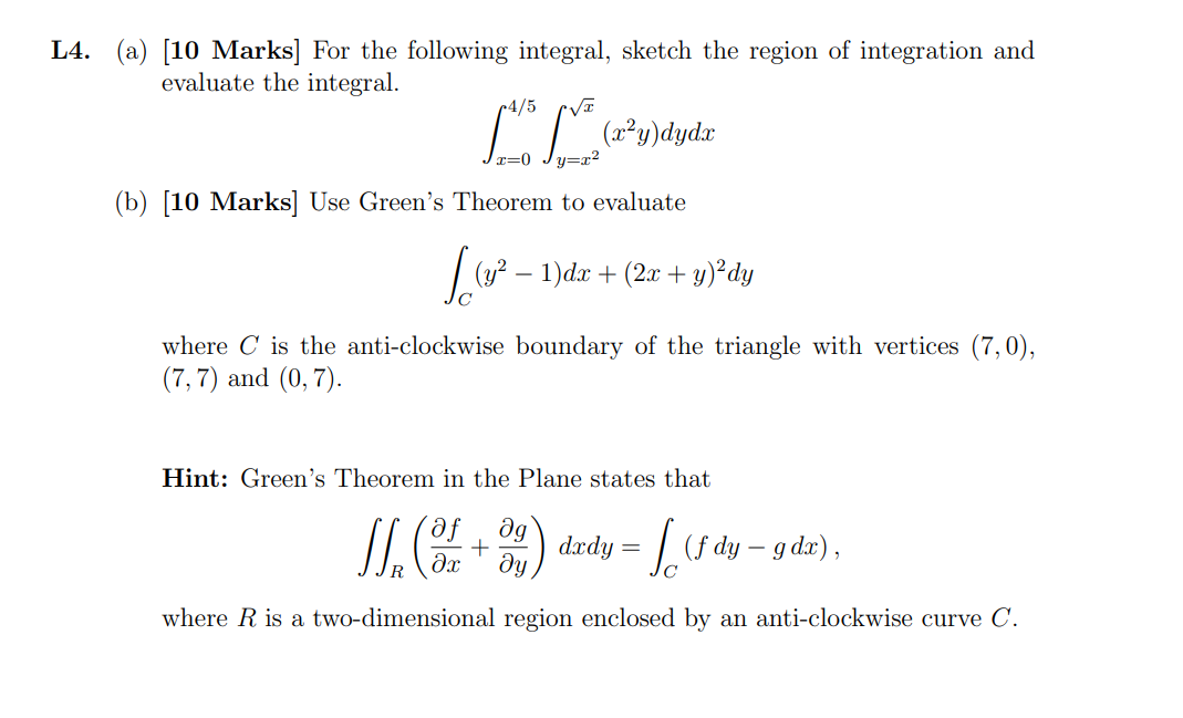Solved (a) [10 Marks] For the following integral, sketch the | Chegg.com
