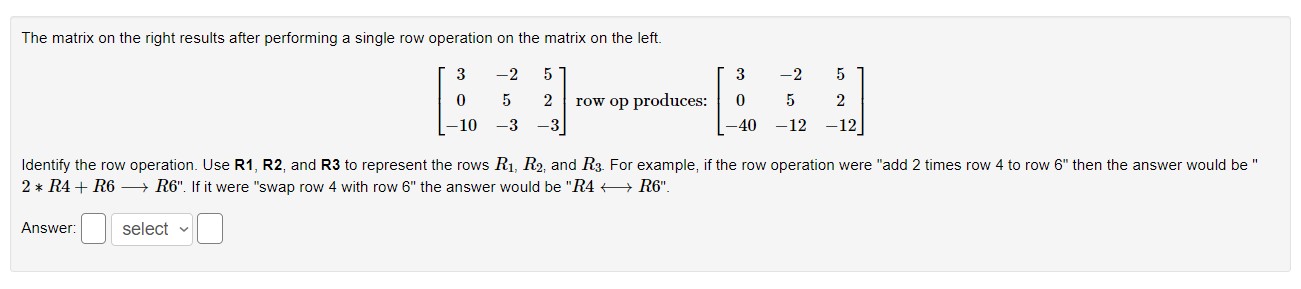 Solved The matrix on the right results after performing a | Chegg.com