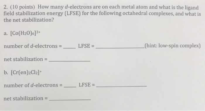 Solved 2. (10 points) How many d-electrons are on each metal | Chegg.com