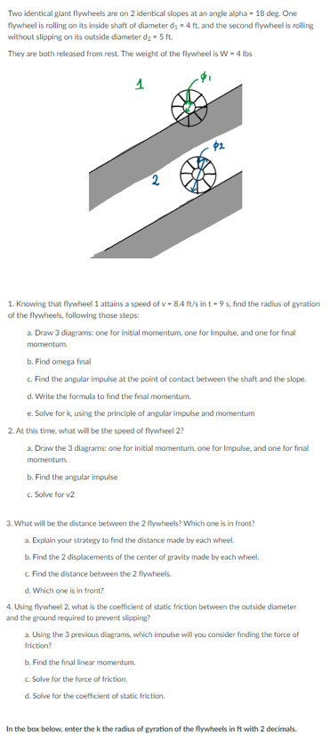 Solved Two identical giant flywheels are on 2 identical | Chegg.com