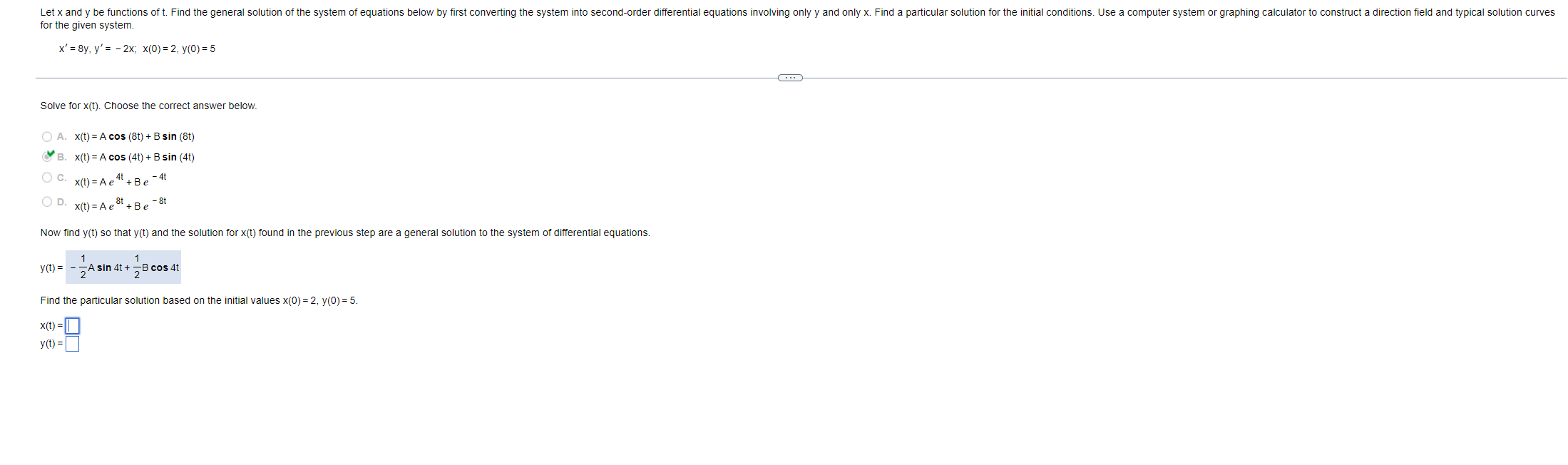 Solved Let X And Y Be Functions Of T Find The General