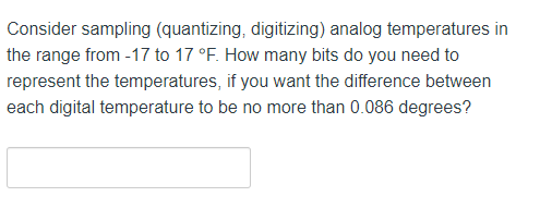 Solved Consider sampling (quantizing, digitizing) analog | Chegg.com