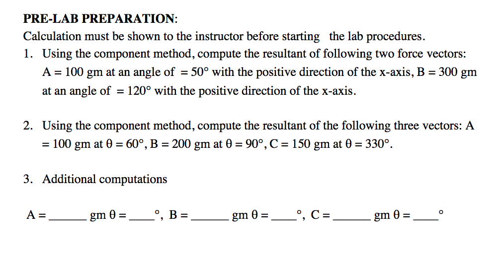 Solved PRE-LAB PREPARATION: Calculation must be shown to the | Chegg.com