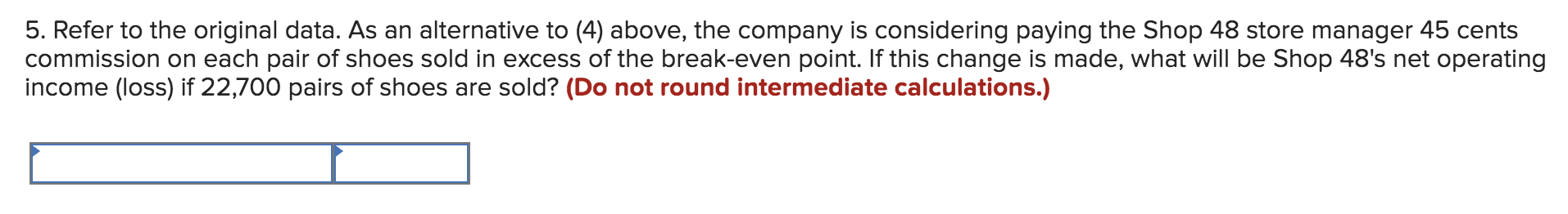 Solved The Fashion Shoe Company operates a chain of women's | Chegg.com