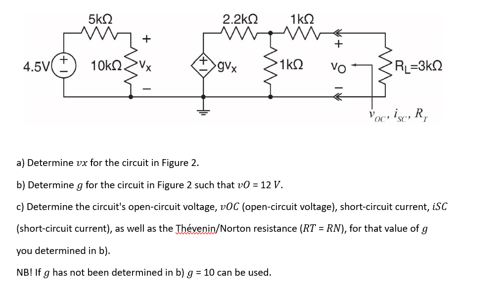 Solved a) Determine vx for the circuit in Figure 2. b) | Chegg.com