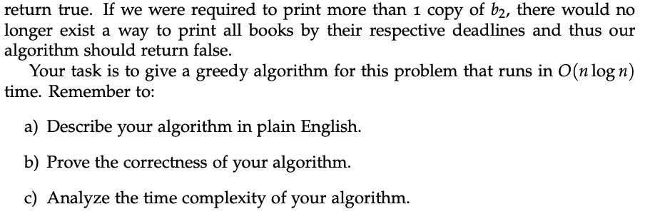 Solved Your task is to give a greedy algorithm for this | Chegg.com