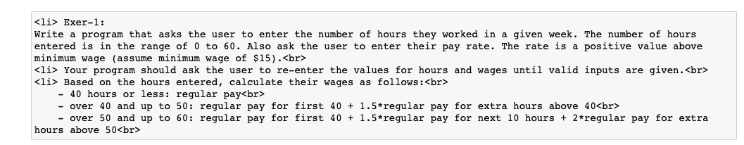 Solved li Exer-1: Write a program that asks the user to | Chegg.com