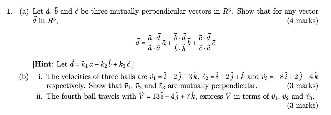 Solved Let a⃗, ⃗b and c⃗ be three mutually perpendicular | Chegg.com