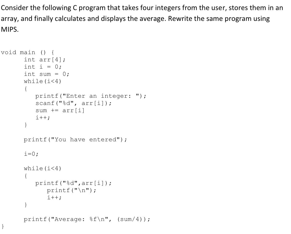 Solved nsider the following C program that takes four | Chegg.com