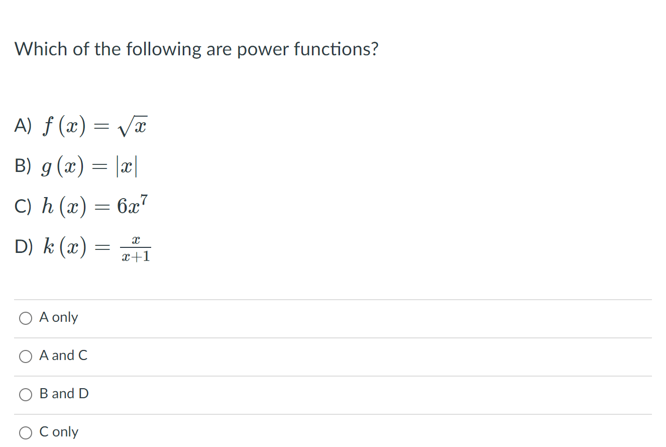 Solved Which of the following are power functions? A) f (x) | Chegg.com