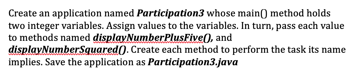 Solved Create an application named Participation3 whose | Chegg.com
