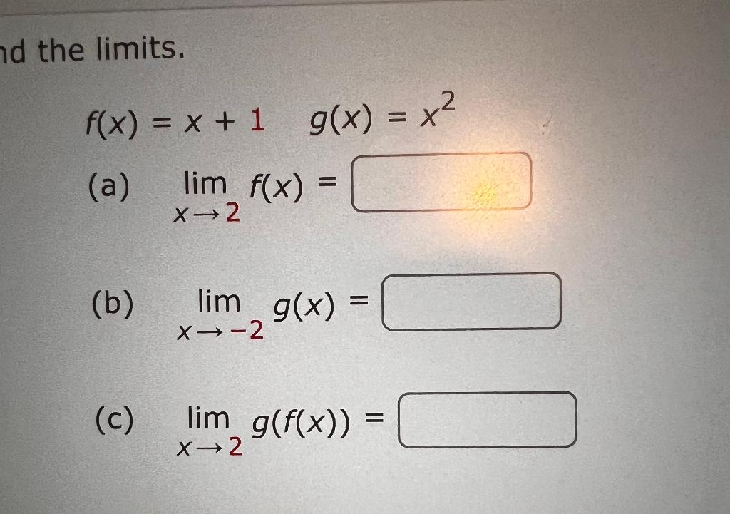 Solved the limits. f(x)=x+1g(x)=x2 (a) limx→2f(x)= (b) | Chegg.com
