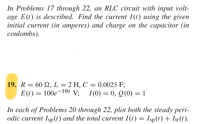 Solved In Problems 17 through 22, an RLC circuit with input | Chegg.com