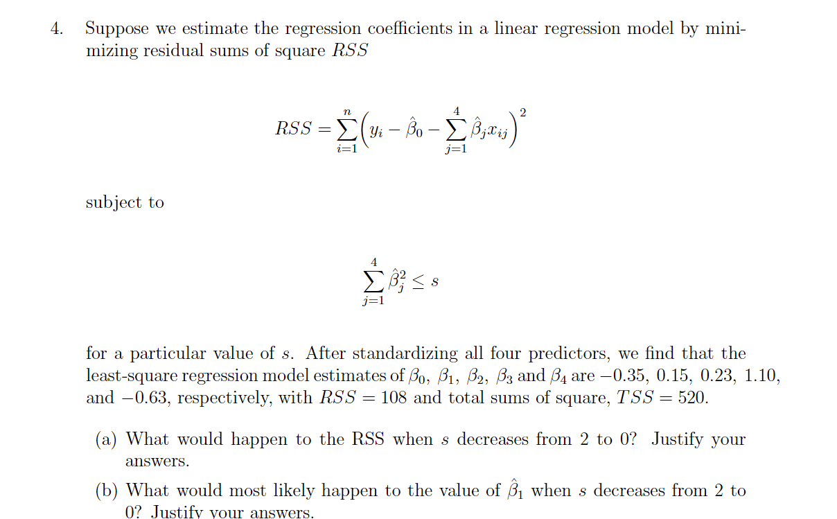 Solved 4. Suppose we estimate the regression coefficients in | Chegg.com