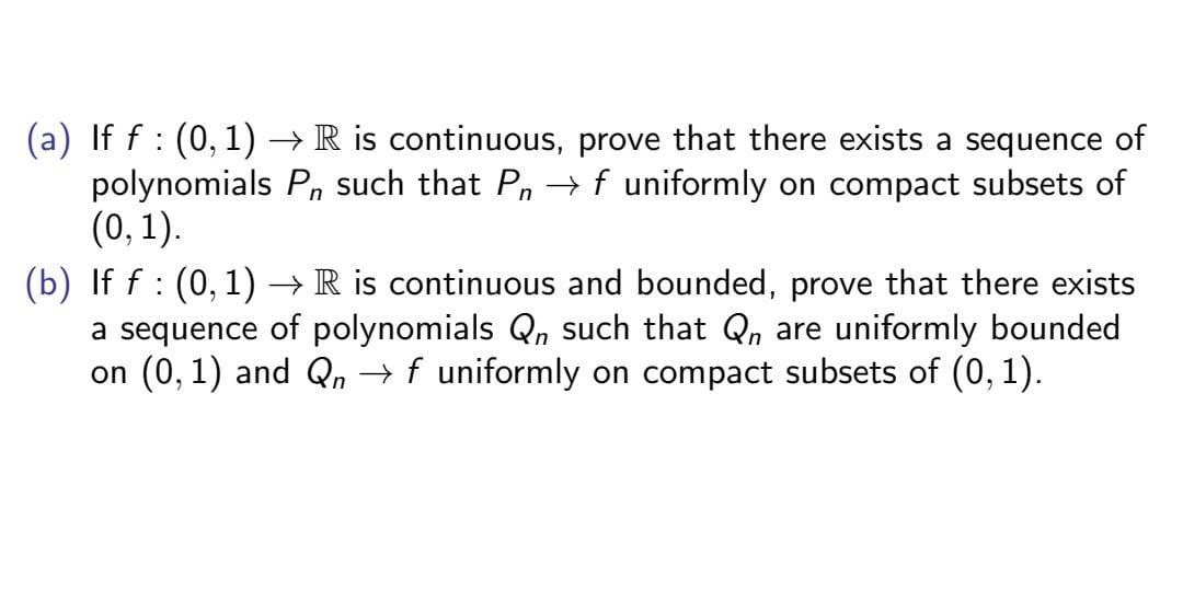 Solved (a) Iff: (0,1) → R is continuous, prove that there | Chegg.com