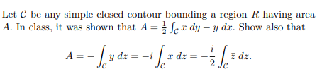 Solved Let C be any simple closed contour bounding a region | Chegg.com