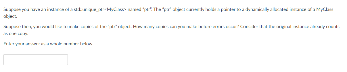 Solved Suppose You Have An Instance Of A Std Unique Ptr