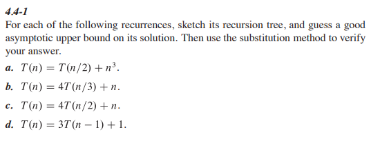 Solved For each of the following recurrences, sketch its | Chegg.com