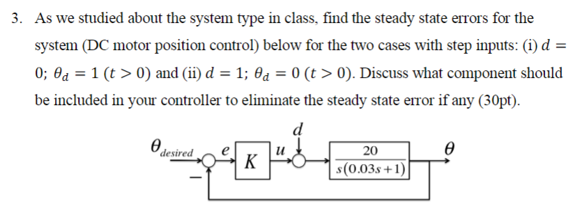 Solved 3. As we studied about the system type in class, find | Chegg.com