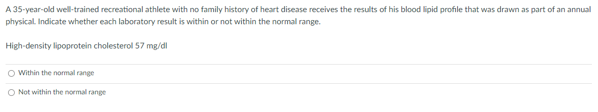 Solved A 35-year-old well-trained recreational athlete with | Chegg.com