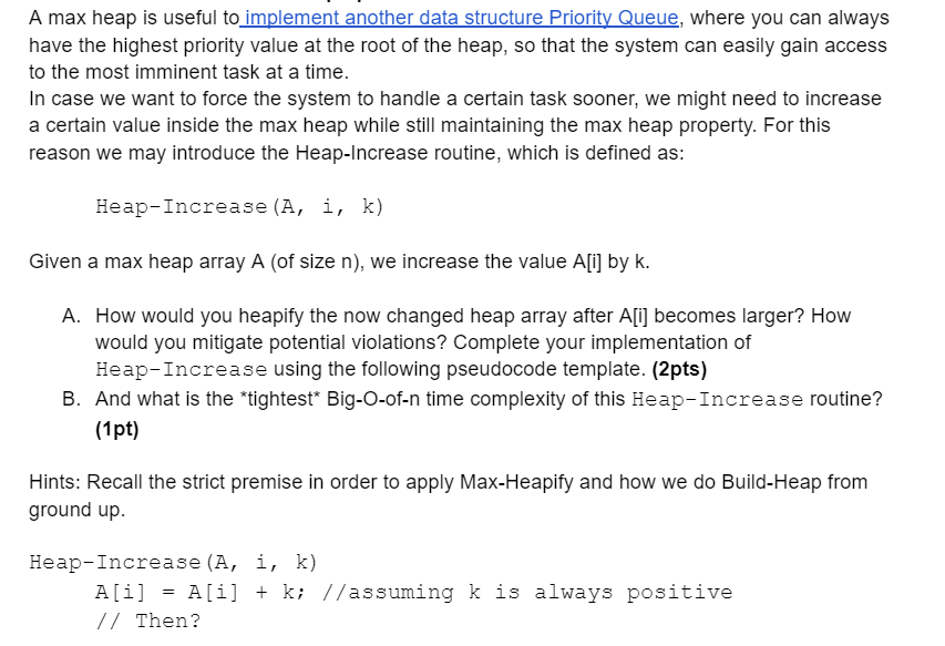 Solved A max heap is useful to implement another data | Chegg.com