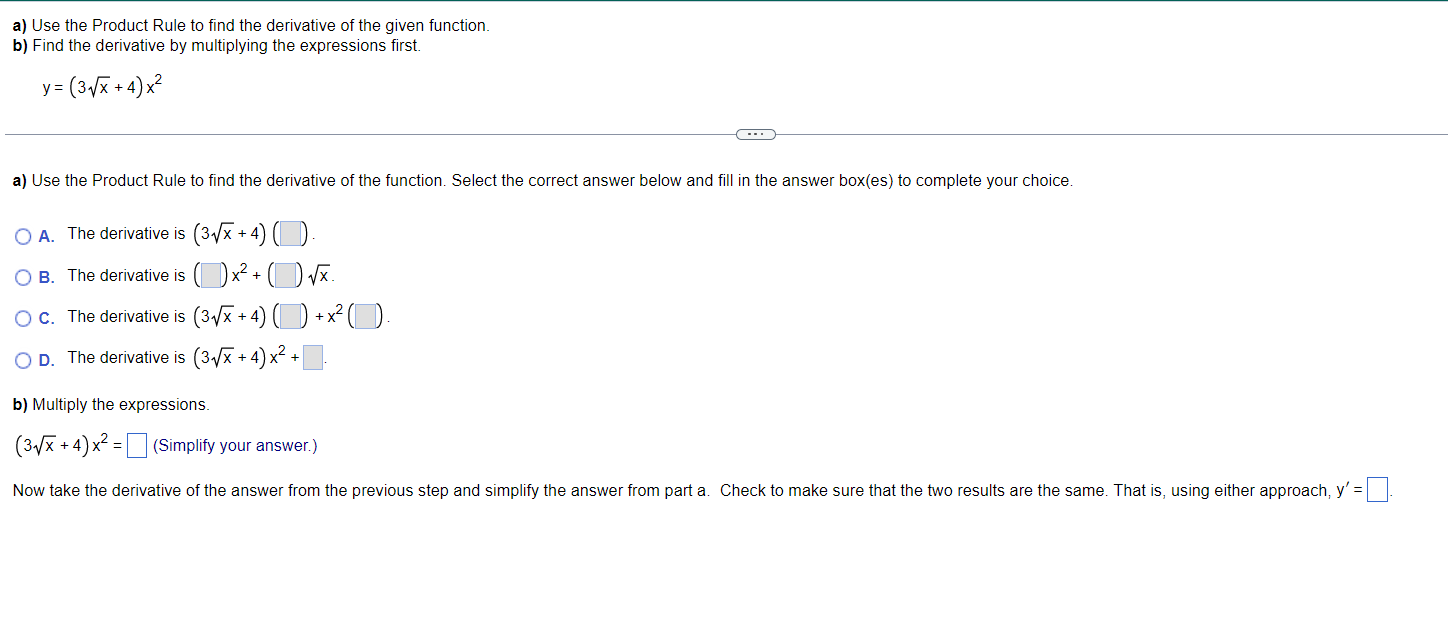 Solved a) Use the Product Rule to find the derivative of the | Chegg.com