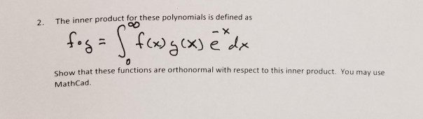 Solved Linear independence, Inner products and orthogonality | Chegg.com