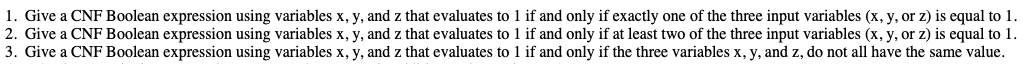 Solved 1. Give a CNF Boolean expression using variables x, | Chegg.com