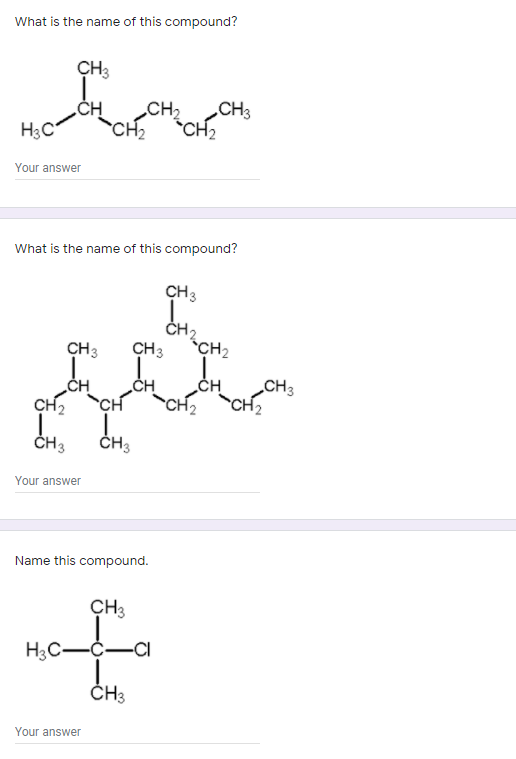 Solved Name the compound. CH) CH2 CH2 CH3 НАС Your answer | Chegg.com