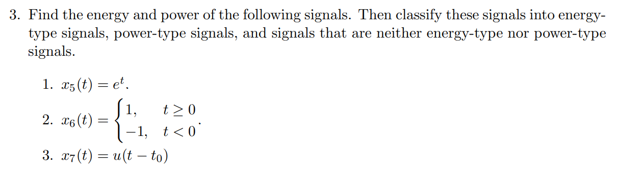 Solved 3. Find the energy and power of the following | Chegg.com