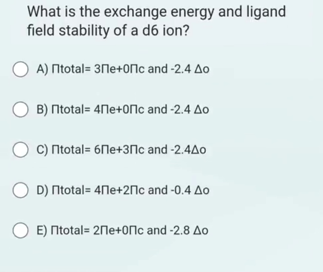 Solved What is the exchange energy and ligand field | Chegg.com