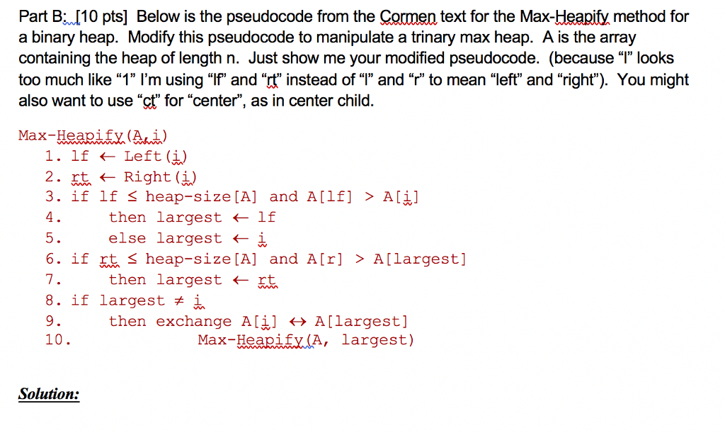 Solved A trinary heap is a heap in which each node has up to | Chegg.com