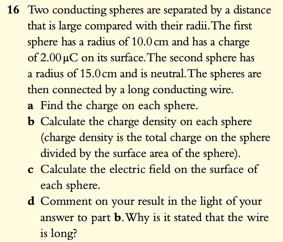 Solved a a 16 Two conducting spheres are separated by a | Chegg.com