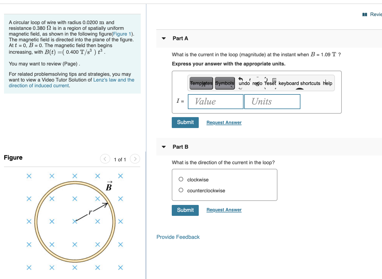 Solved Revie Part A A circular loop of wire with radius | Chegg.com