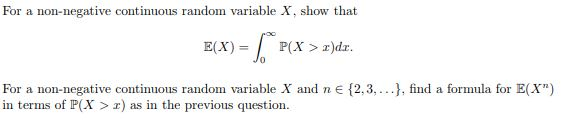 Solved For a non-negative continuous random variable X, show | Chegg.com