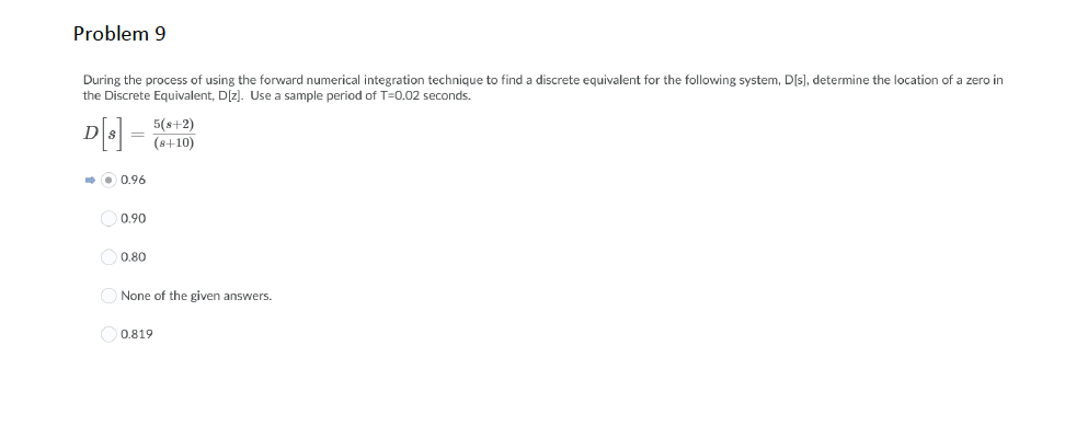 Solved During the process of using the forward numerical | Chegg.com