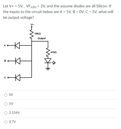 Solved Let V+=5 V,,VF,LED=2 V, and the assume diodes are all | Chegg.com