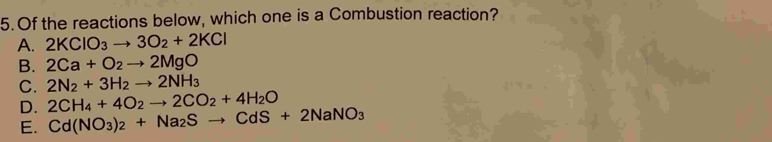 Solved Of ﻿the reactions below, which one is ﻿a Combustion | Chegg.com