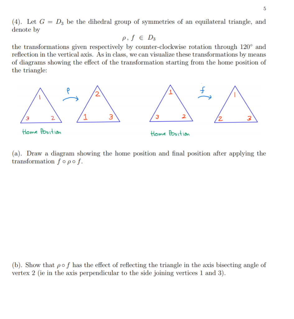 Solved 5 (4). Let G = D3 be the dihedral group of symmetries | Chegg.com