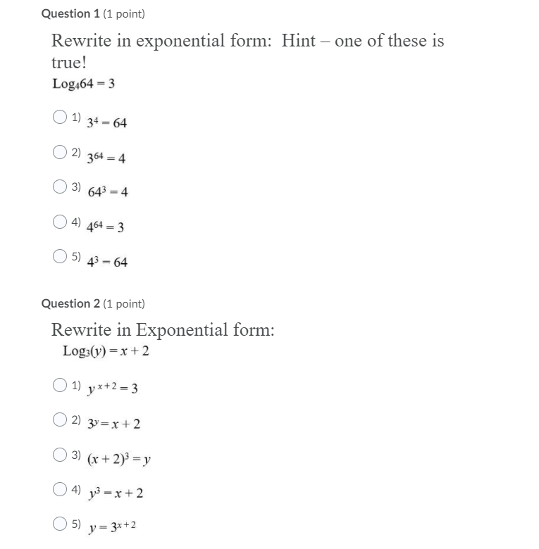 Solved Question 1 (1 point) Rewrite in exponential form: | Chegg.com